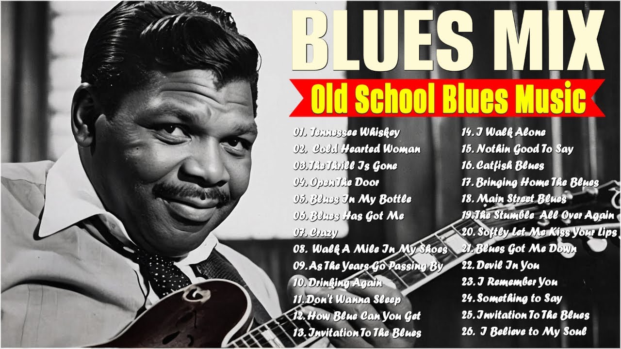 BLUES MIX - Top 100 Best Blues Songs - Compilation Of Blues Music ...