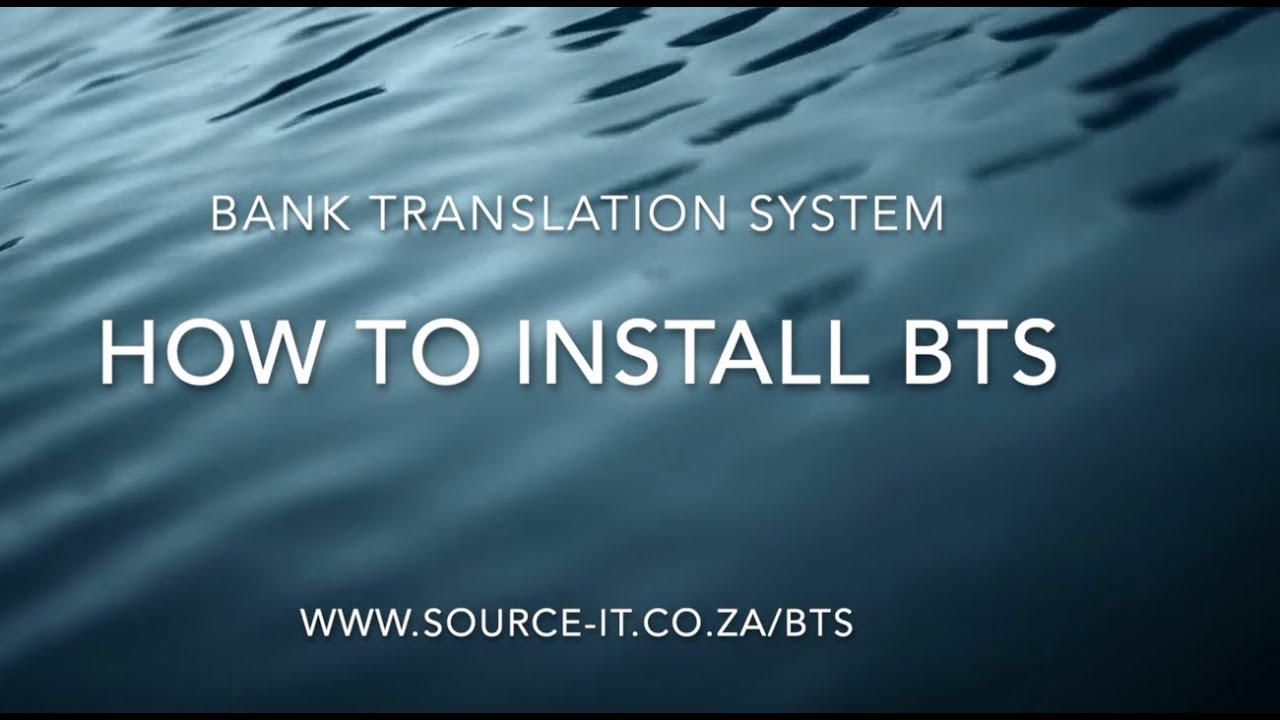 Source IT BTS Install - YouTube