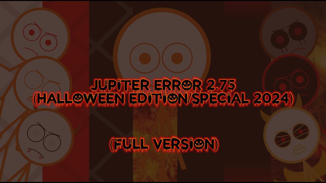 Jupiter Error 2.75 (Halloween Edition/Special 2024) (Full Version ...
