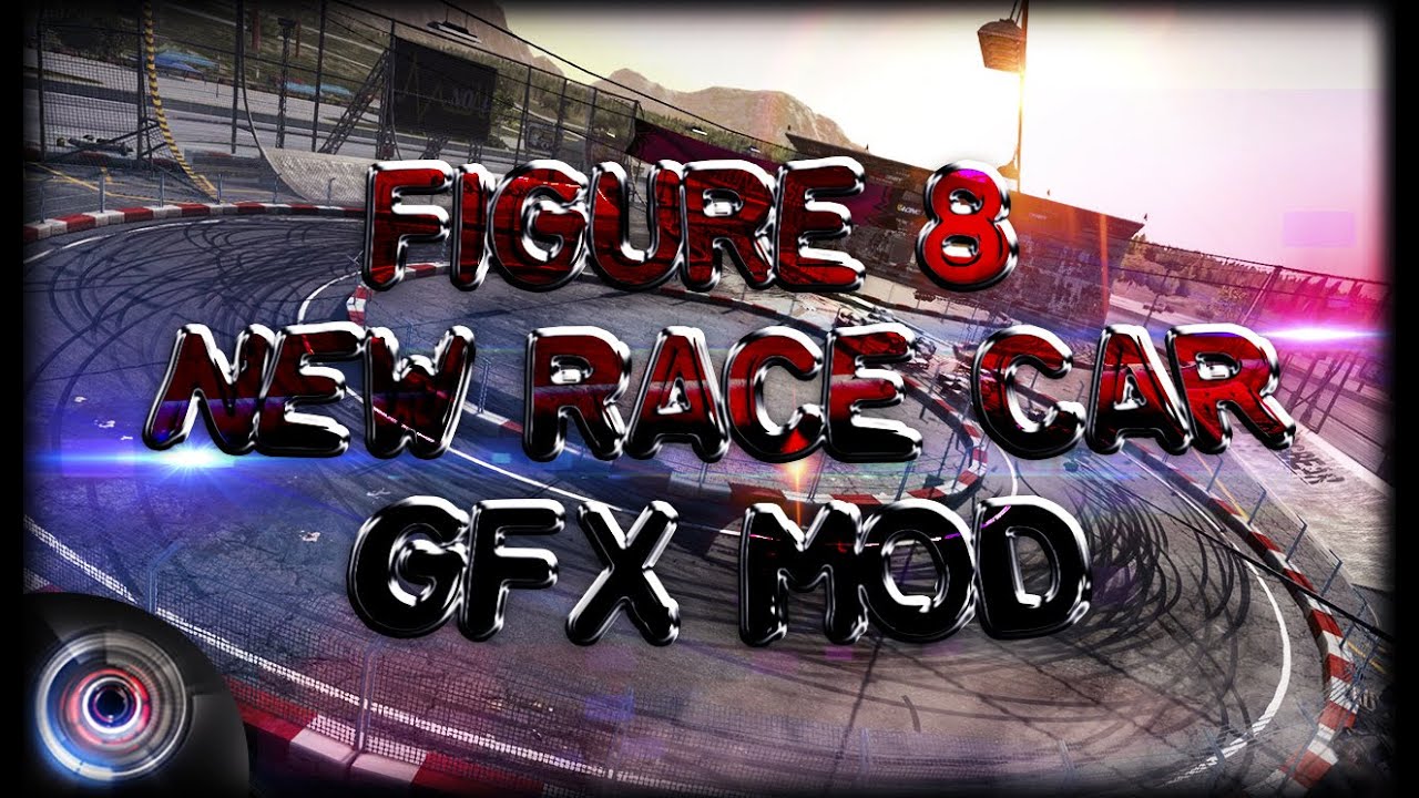 Figure 8 Next Car Game GFX Mod | New Race | Fast Crash Dodging | HD Max ...