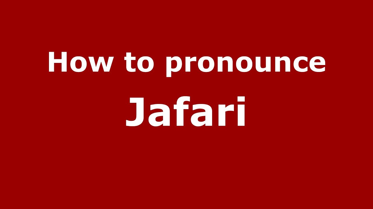 How to Pronounce Jafari - PronounceNames.com - YouTube