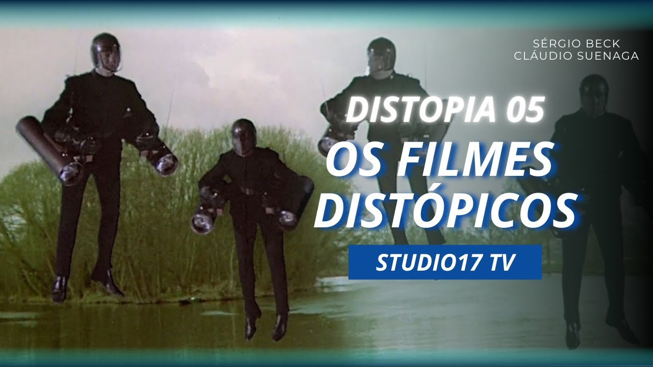 No Cerne da Distopia 05: Os Filmes Distópicos / Cláudio Suenaga ...