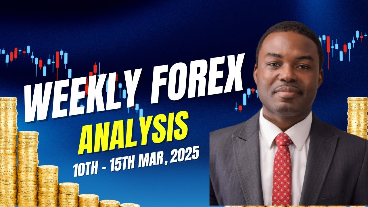 FOREX Weekly MARKET Analysis 10th to 15th March, 2025, | BEGINNER Forex ...