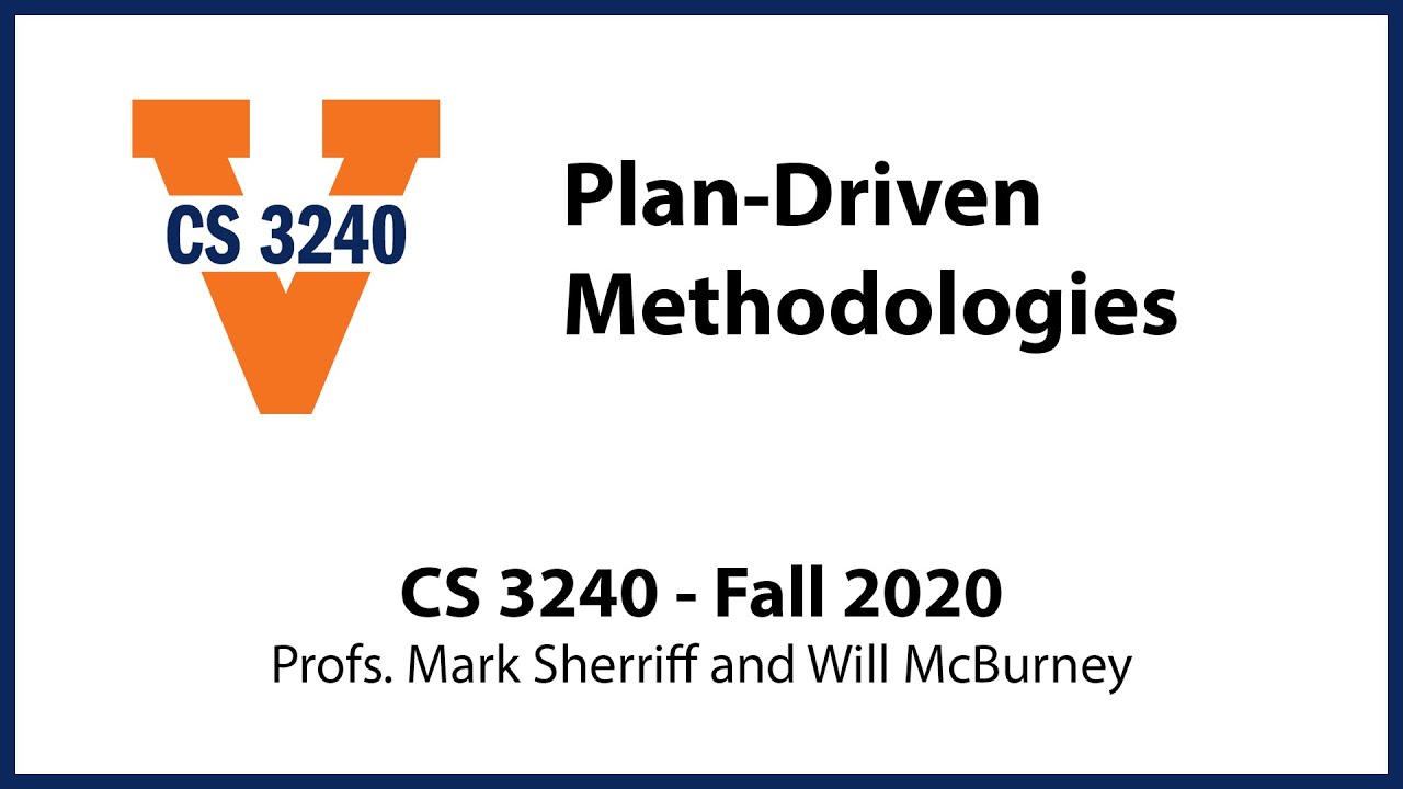 Plan-Driven Methodologies - YouTube