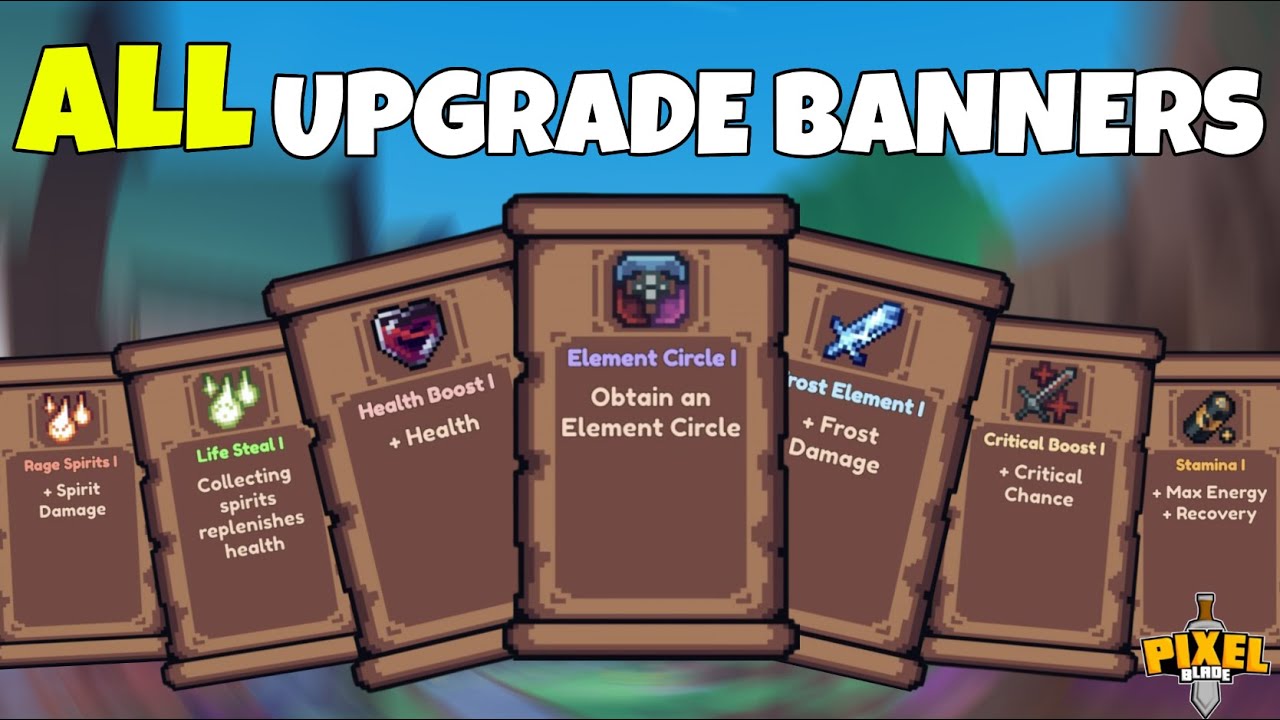 ALL Banner Upgrades in Pixel Blade🤺🔥 [ Roblox Pixel Blade] - YouTube