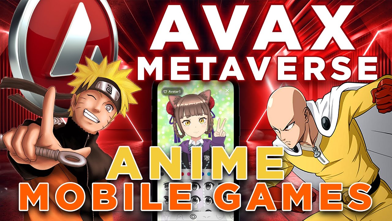 AVAX Metaverse | Anime Mobile Games Partnership Update - YouTube