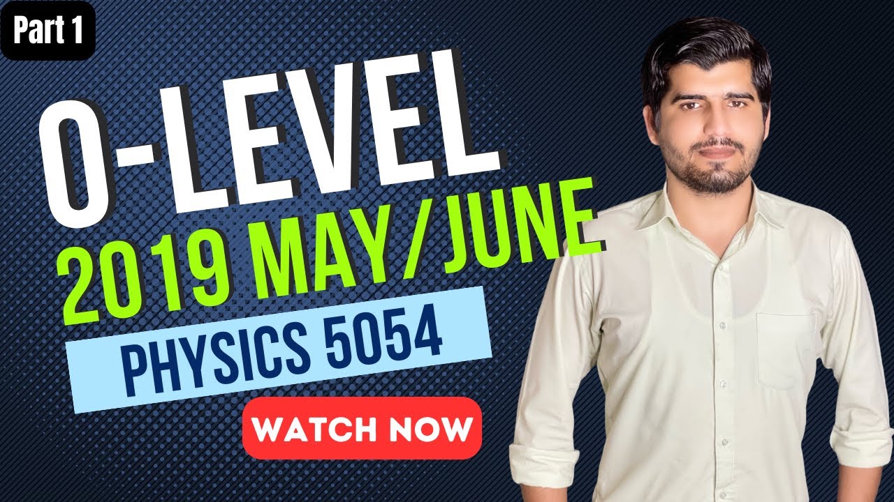 Part 1 O Level Physics 2019 May/June Paper 1 V-2 | 5054_s19_qp_12 ...