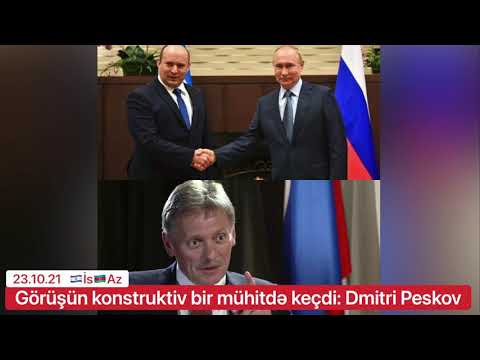Görüş konstruktiv bir mühitdə keçdi: Dmitri Peskov