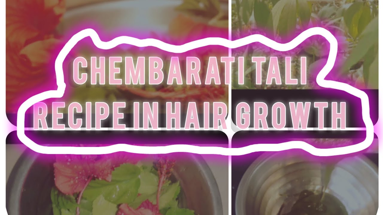 chembarati tali recipe in hair growth / oazy._ / @ rabdu3947 / hair ...
