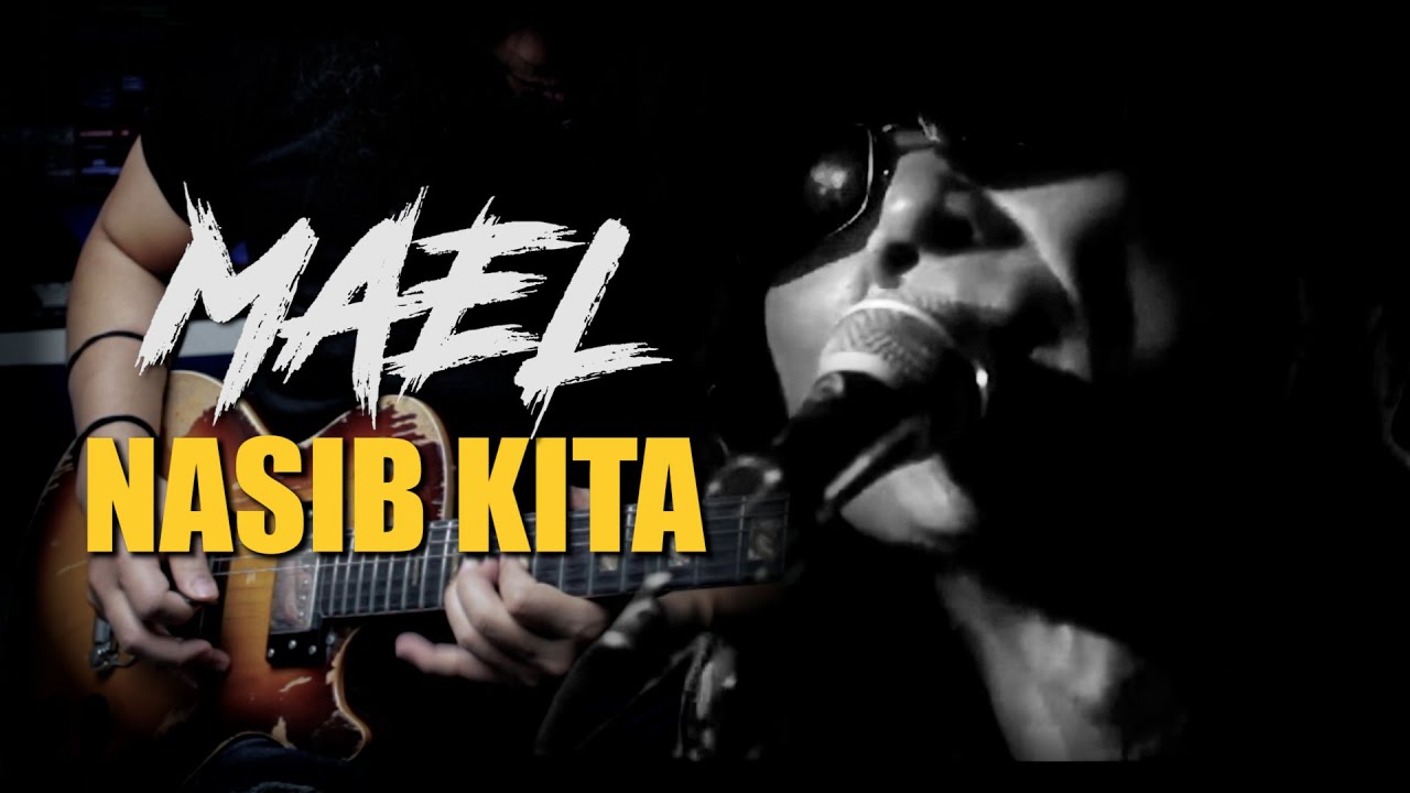 Mael - Nasib Kita (Tribute to Mael XPDC) | Guitarist Malaya - YouTube
