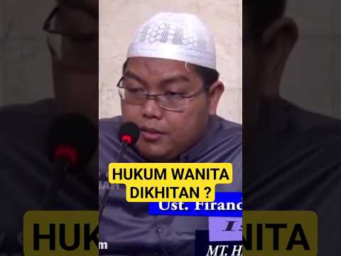 Hukum wanita dikhitan. sunnah apa wajib? - Ustadz Dr. Firanda Andirja, MA #dikhitan #wanita #shorts