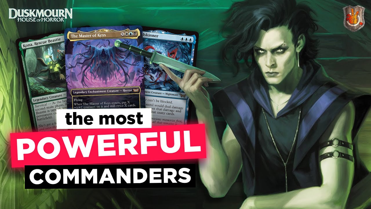 The Most Powerful Commanders | Duskmourn | The Command Zone 632 | MTG ...