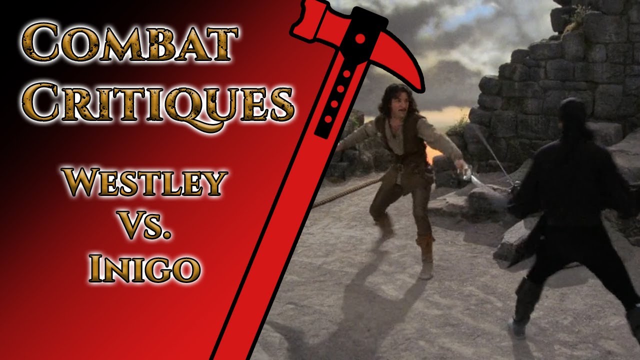 Combat Critiques: Westley Versus Inigo - YouTube
