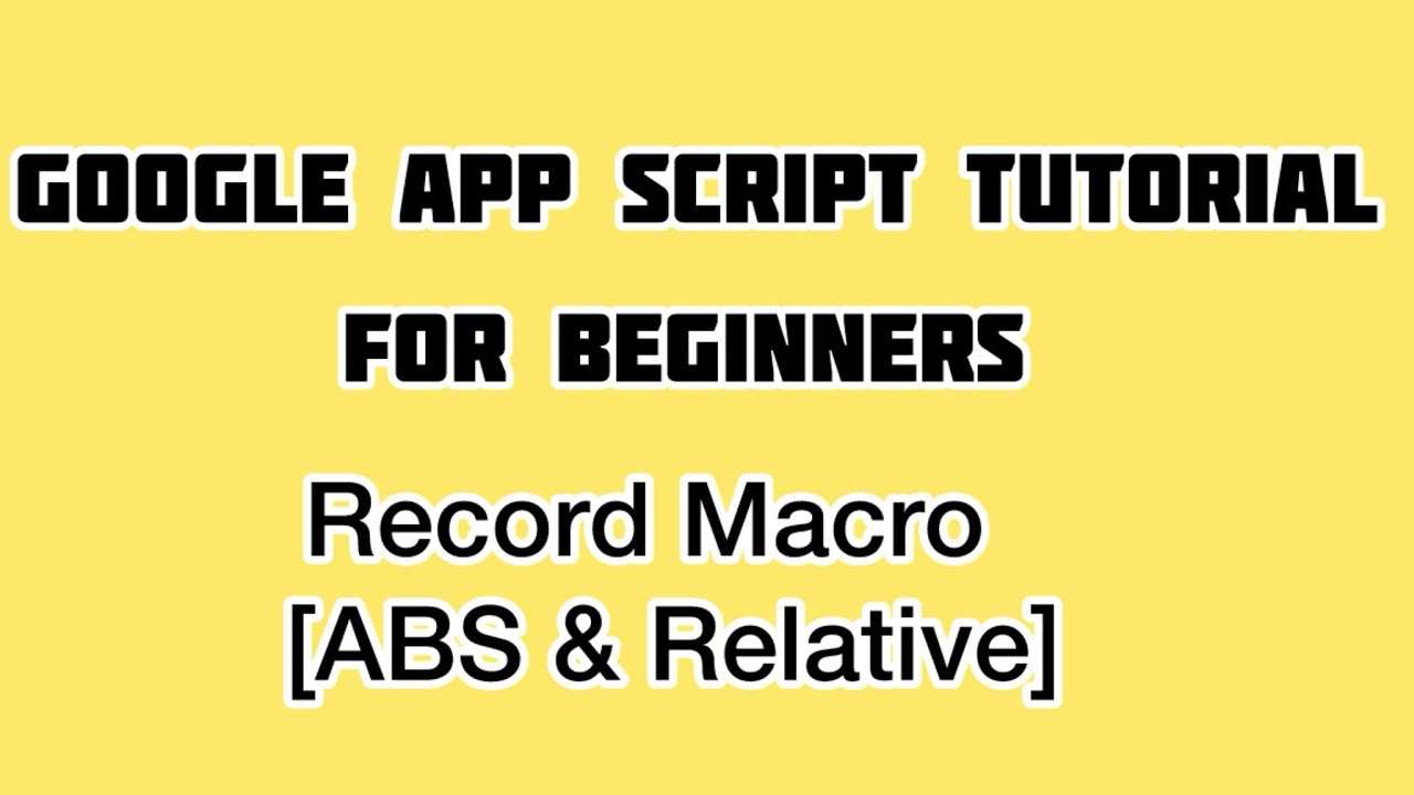 How To Record Macro On Google Apps Script YouTube how-to-record-macro-on-google-apps-script-youtube