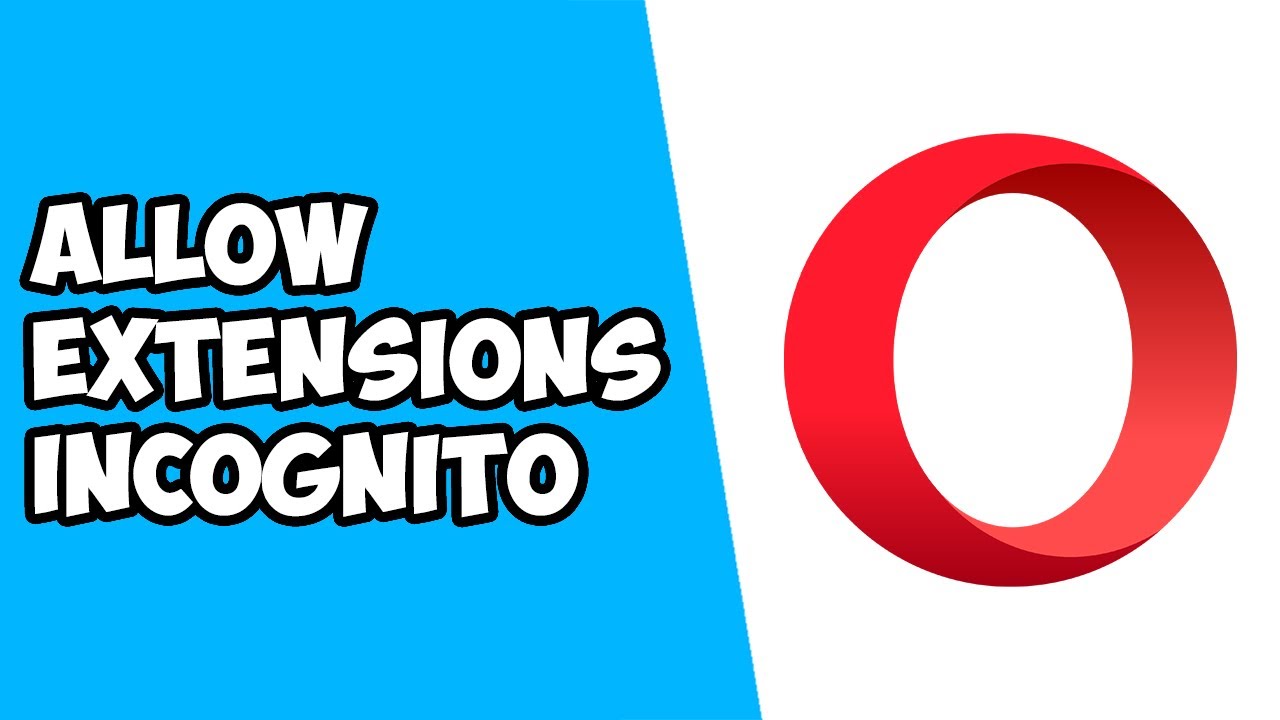 How To Allow Extensions In Incognito on Opera - YouTube