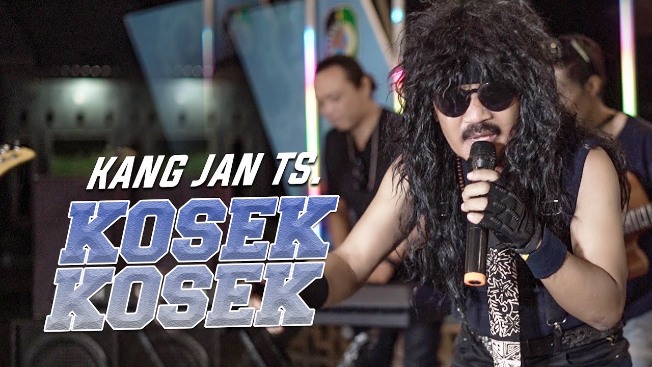 KOSEK KOSEK - KANG JAN TS ( Live ) - YouTube