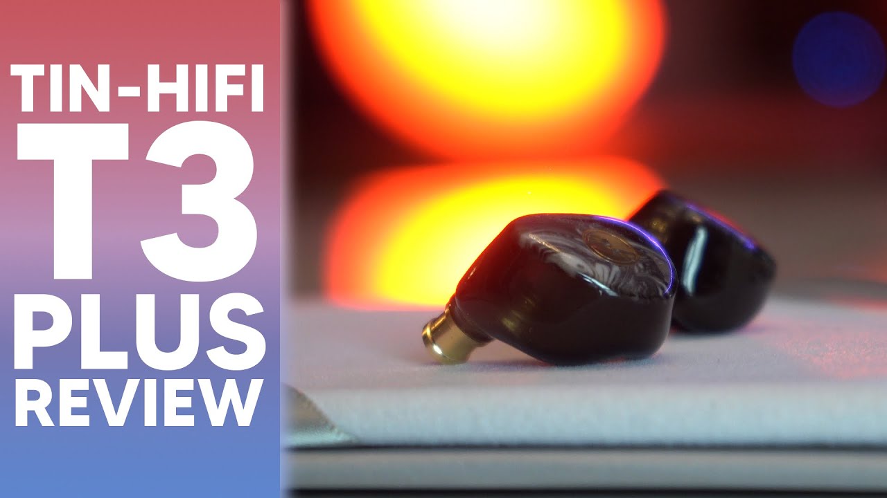 Tin HIFI T3 Plus Review. A nugget of gold in a sea of mediocrity. - YouTube