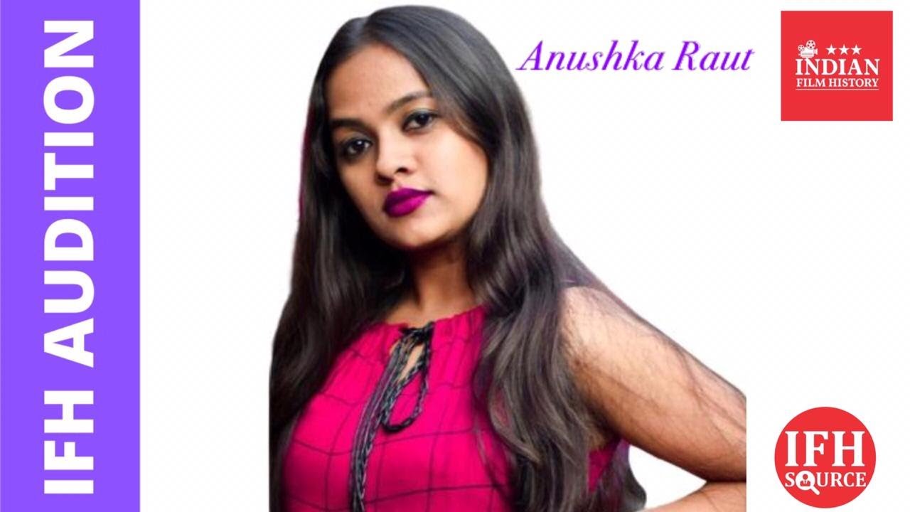 Anushka Raut | Audition | Actress Audition | Audition For Casting | IFH ...