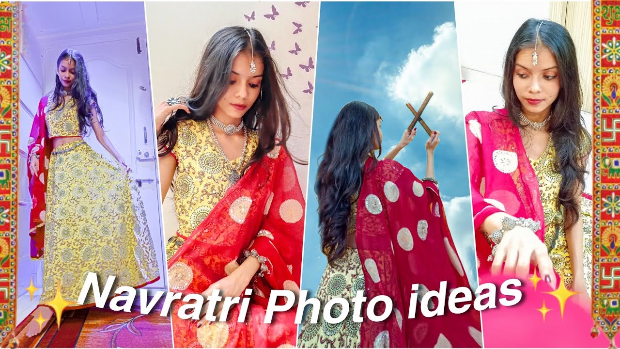 Navratri look photo ideas |Navratri poses for girls|navratri photo pose ...