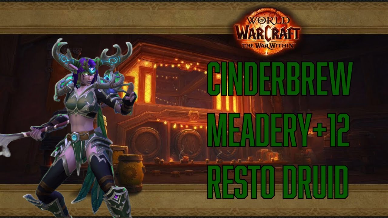 Cinderbrew Meadery +12 [TWW] M+ Resto Druid PoV - YouTube