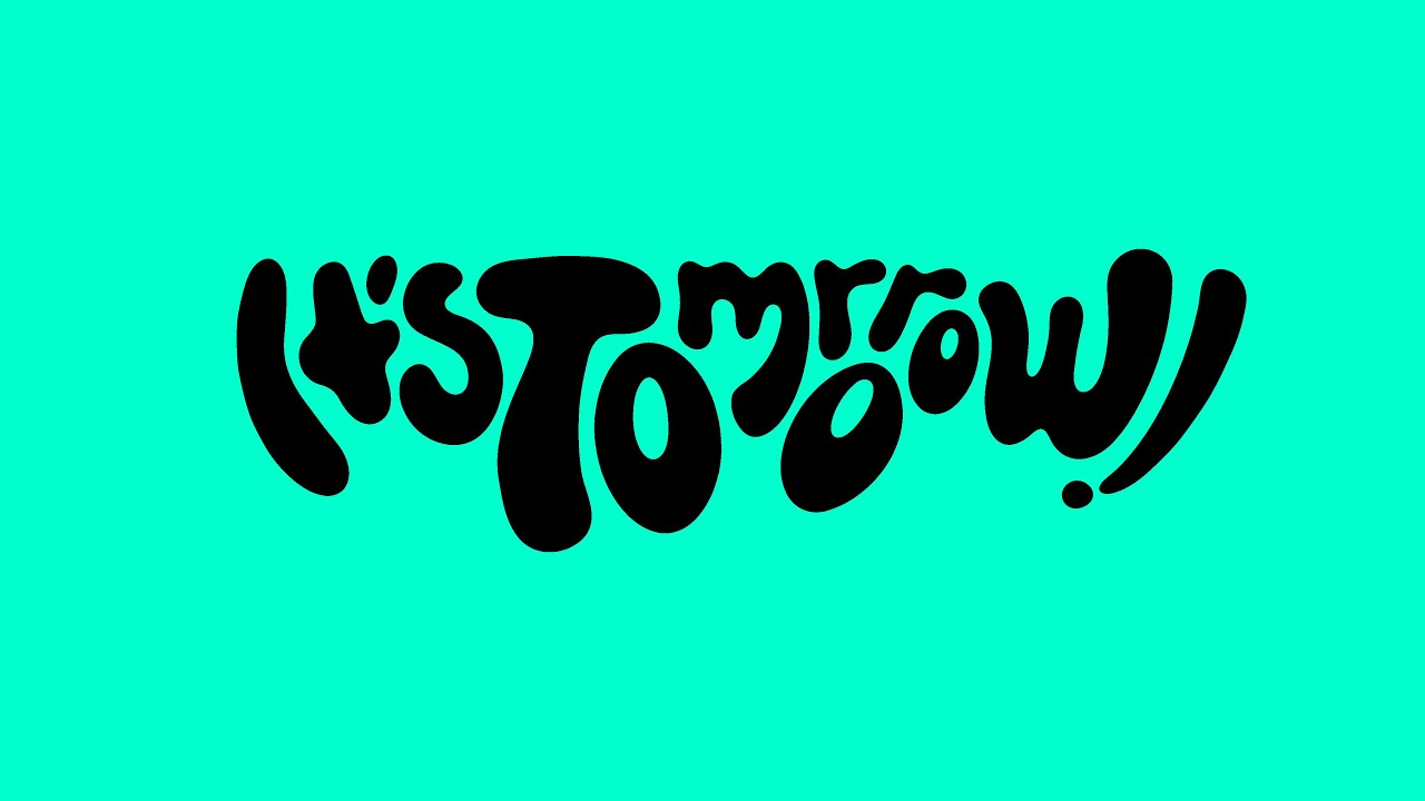 It's Tomorrow Brand Vibes Video - YouTube