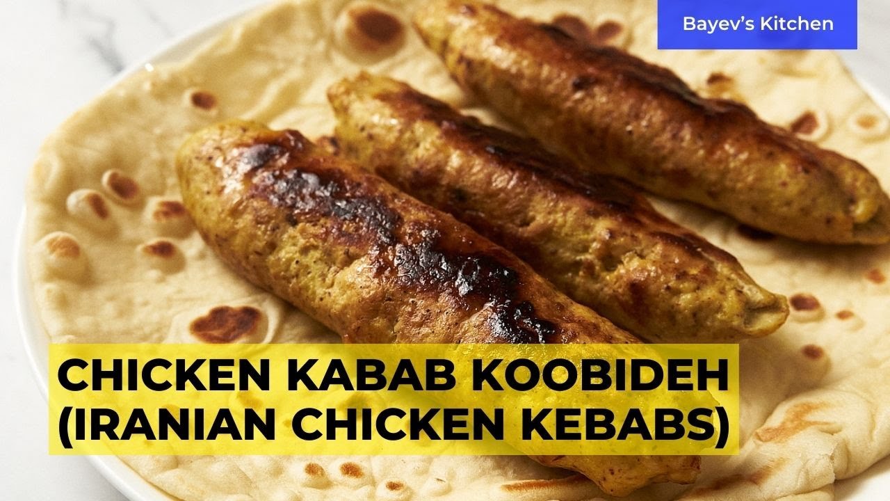 Chicken Koobideh Kabab (Iranian Chicken Kebabs) | BayevsKitchen