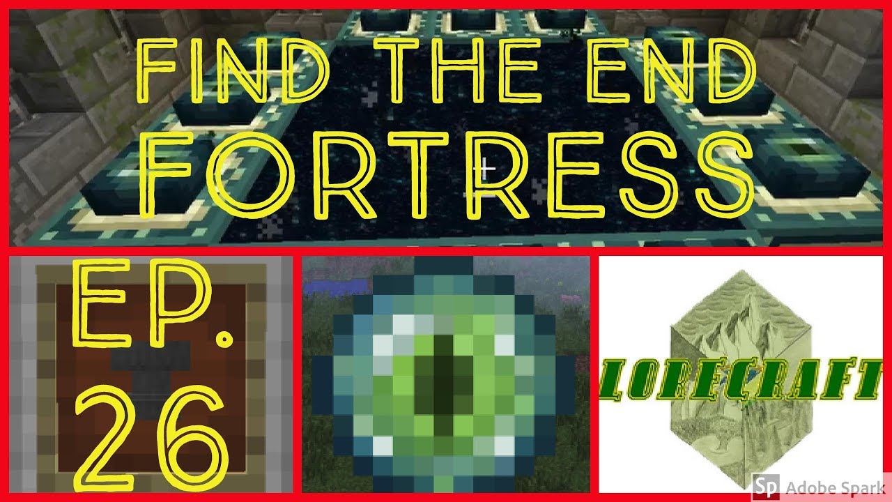 LORECRAFT #26 - Find the End Fortress [Minecraft Let's Play] - YouTube