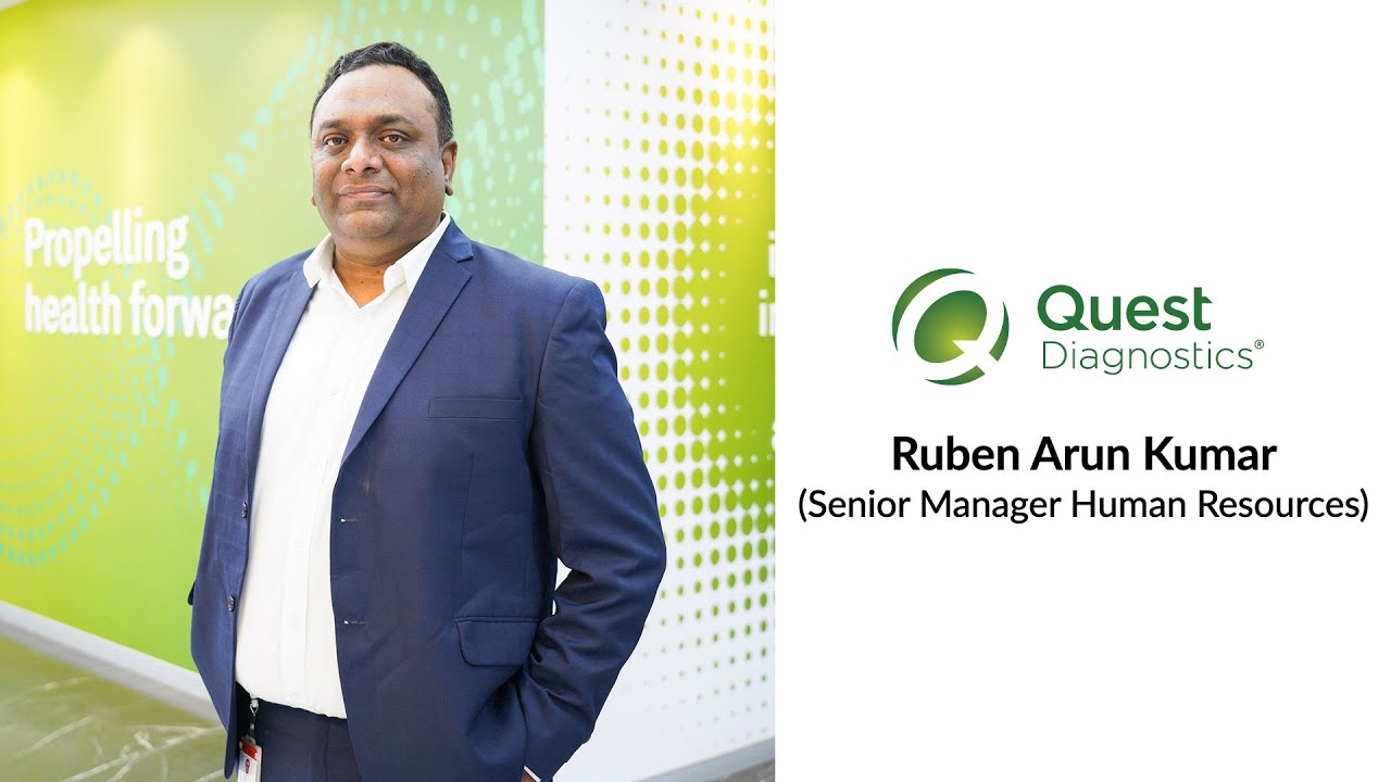 Quest Diagnostics - Ruben Arun Kumar (Senior Manager Human Resources ...