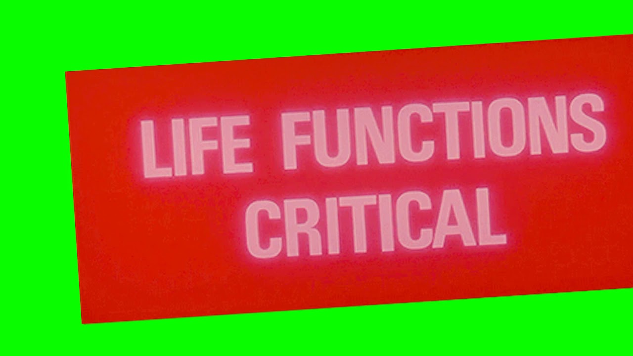 WARNING: LIFE FUNCTIONS CRITICAL! Animation on green screen - VFX for ...