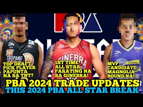 PBA 2024 TRADE UPDATES THIS PBA 2024 ALL STAR BREAK | PBA TRADES | PBA ...