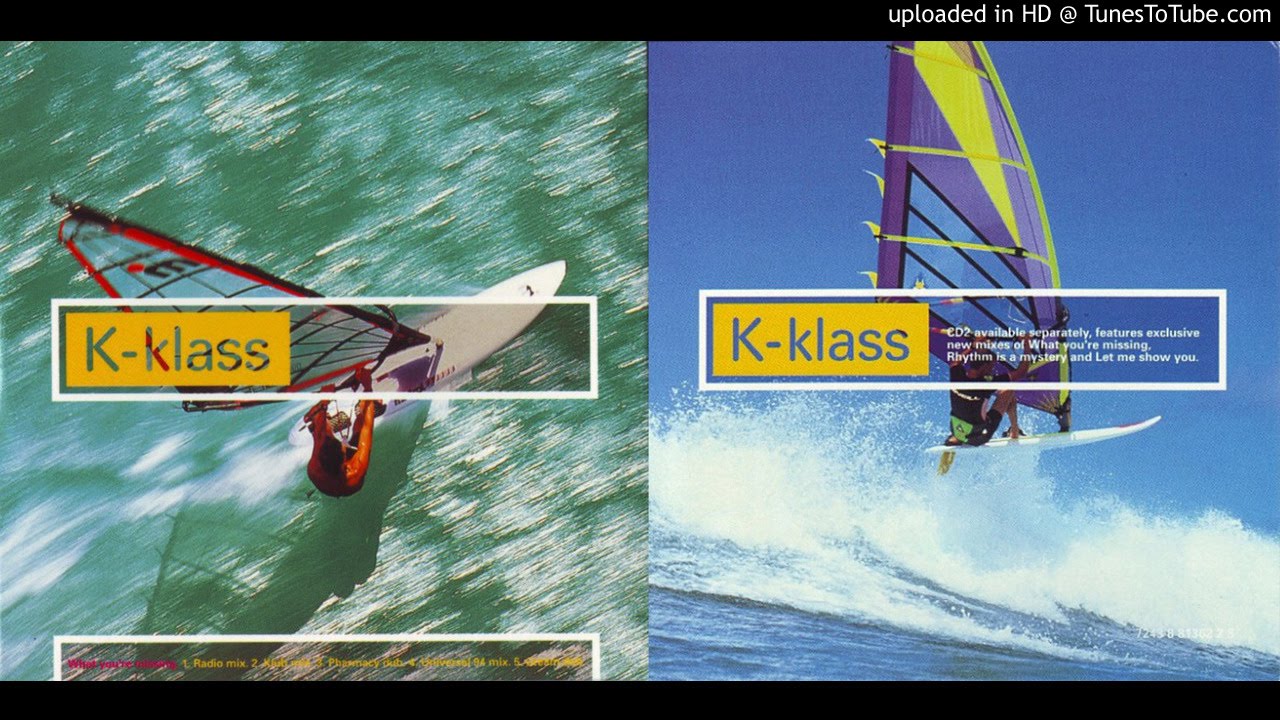 K-Klass - What You're Missing (Klub Mix & Universal '94 Mix) - YouTube