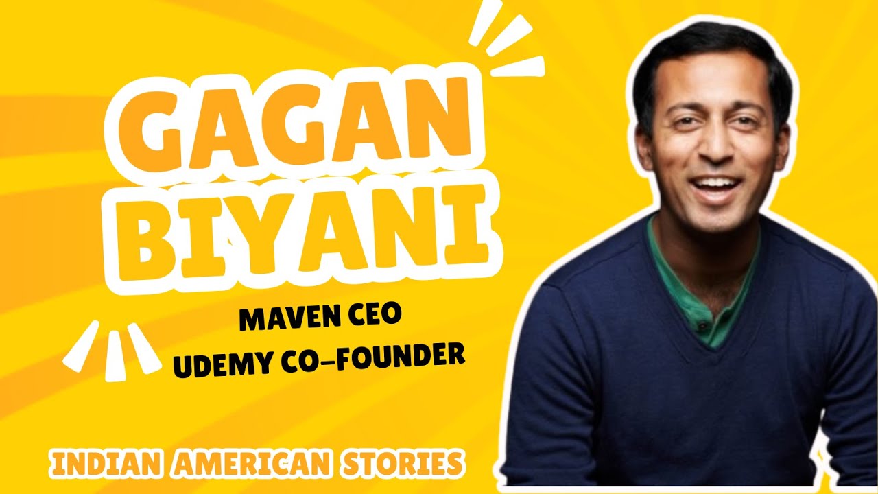 Gagan Biyani's Story - CEO of Maven, Co-founder of Udemy - YouTube