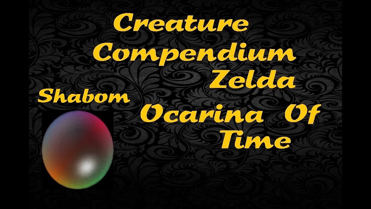 Creature Compendium - Shabom (Zelda Ocarina Of Time) - YouTube