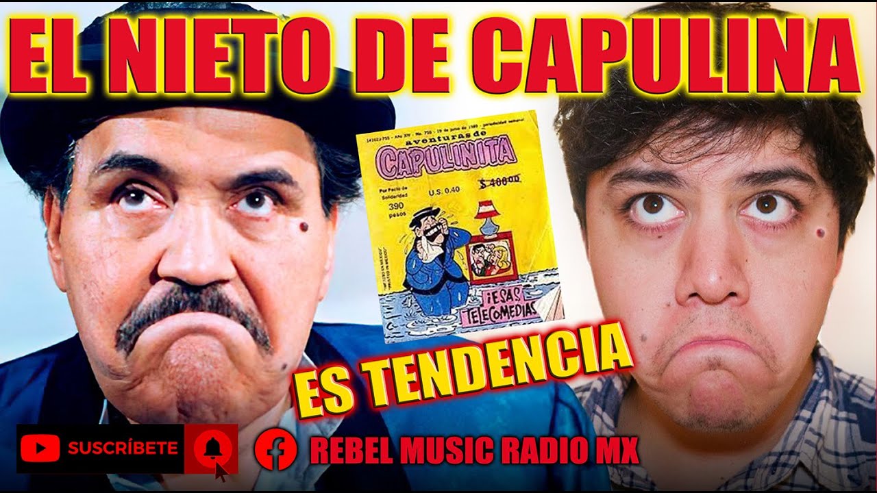 EL NIETO DE CAPULINA OLIVER HENAINE Quién Es ? - YouTube