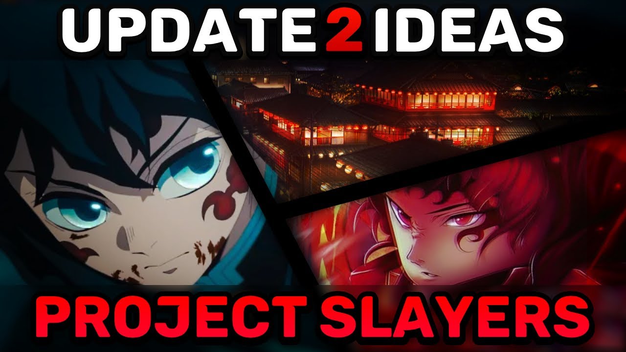 BEST IDEAS For Update 2 | Project Slayers - YouTube
