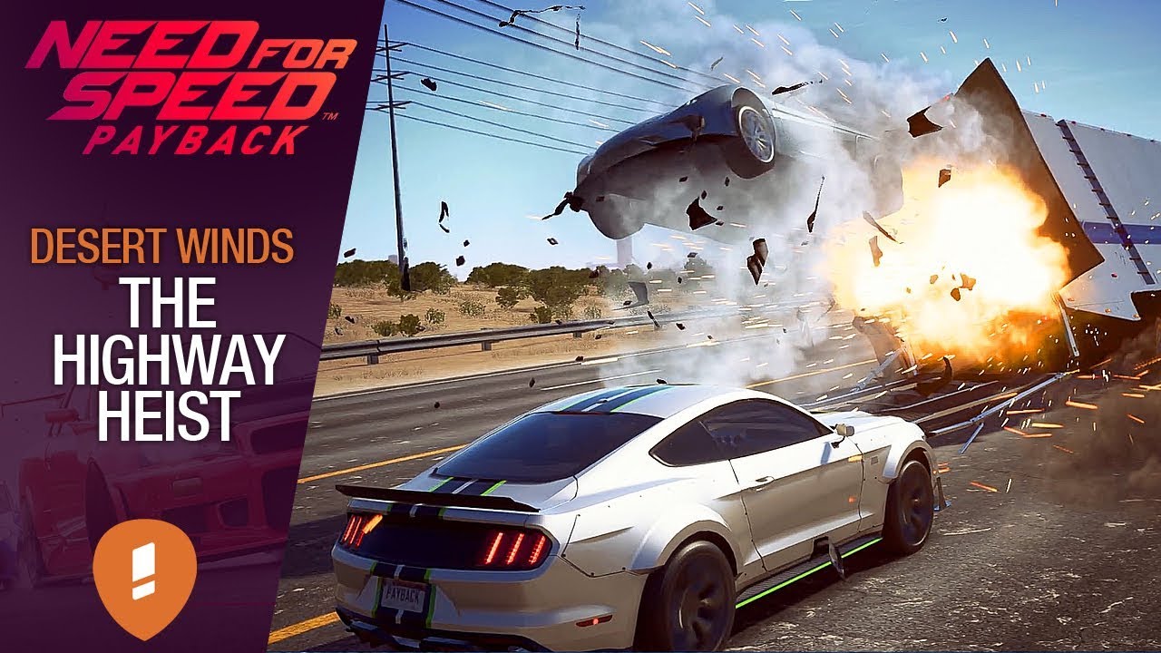 Need for Speed: Payback #21 - Mission: The Highway Heist - YouTube