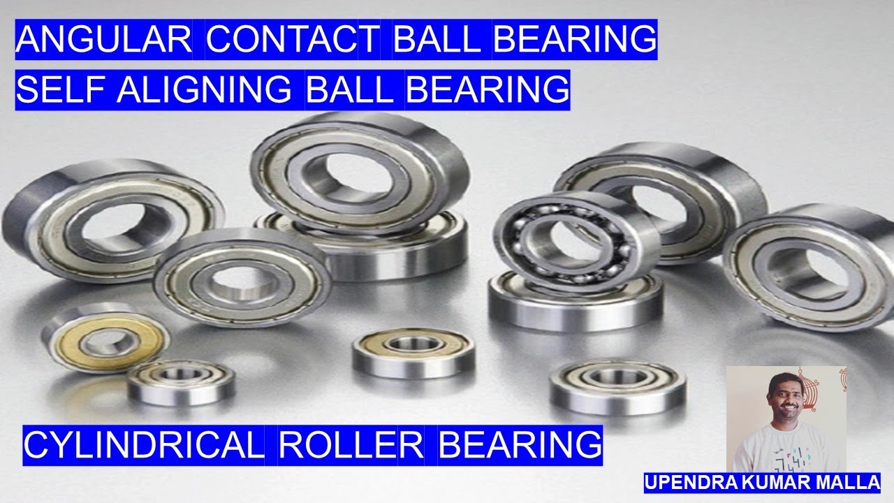 Angular contact Ball Bearing | Self Aligning Ball Bearing | Cylindrical ...