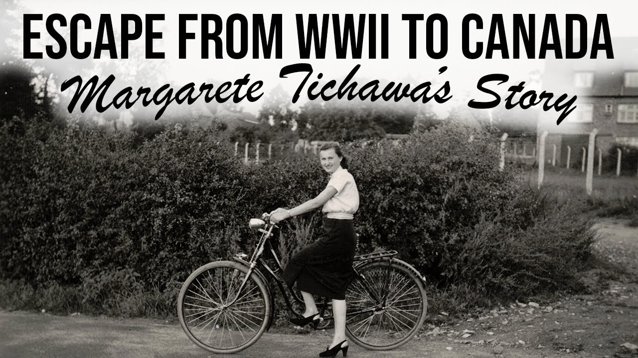 Escape from World War II to Canada | Margarete Tichawa's Story - YouTube