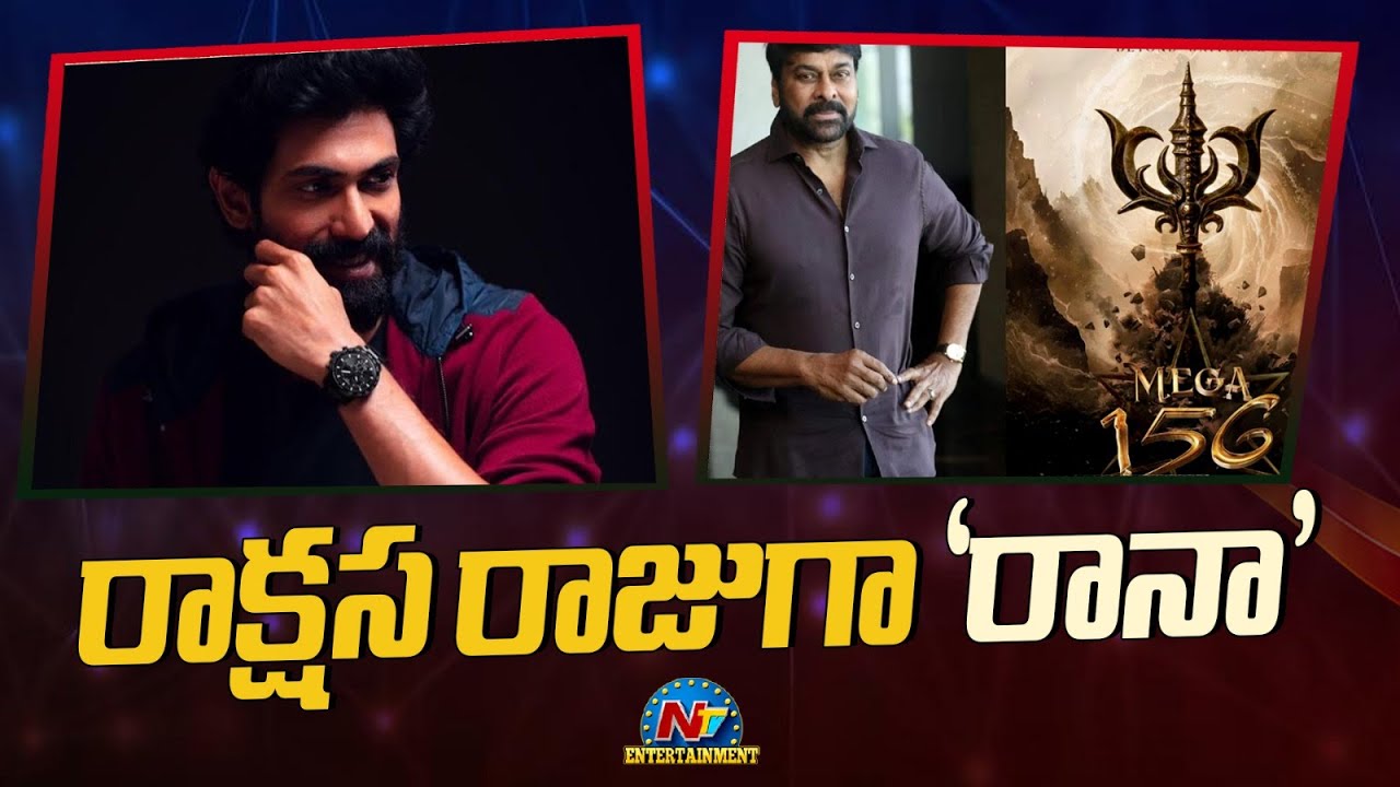 Rana Daggubati as Rakshasa Raja In Mega 156 Movie | Chiranjeevi ...