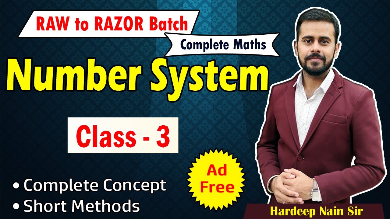 NUMBER SYSTEM | CLASS 3 | RAW TO RAZOR BATCH | BY HARDEEP NAIN SIR ...