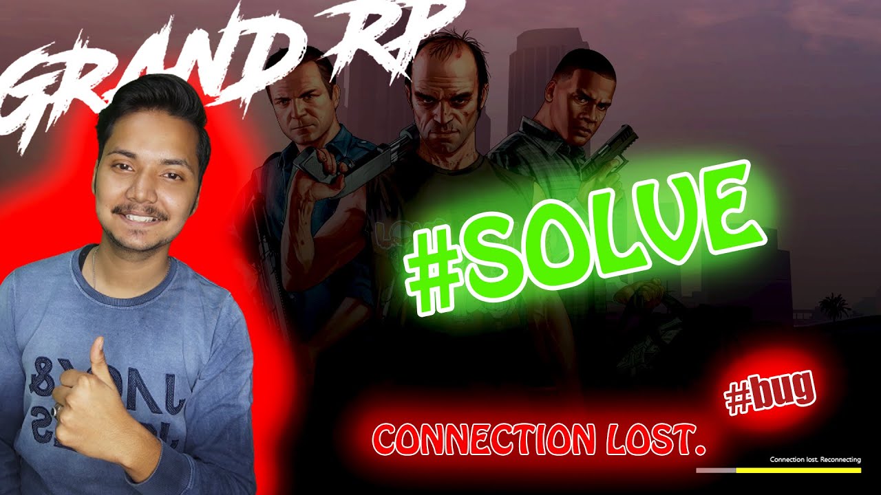 GTA V grand rp | Connection lost error SOLVE😁👍| HINDI - YouTube