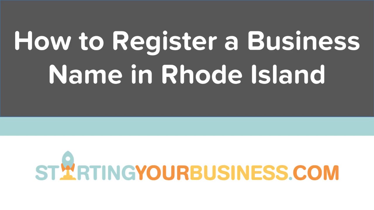 How to Register a Business Name in Rhode Island - Starting a Business ...