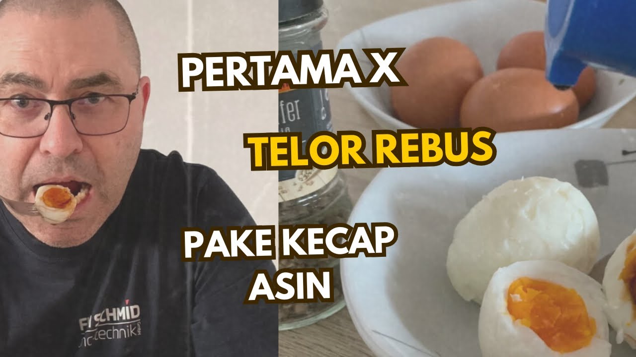 #19 Reaksi suami Jerman makan telor rebus pake kecap asin - YouTube