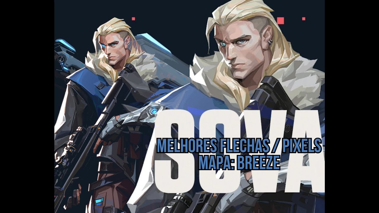 SOVA: FLECHAS / PIXELS NO MAPA BREEZE - YouTube