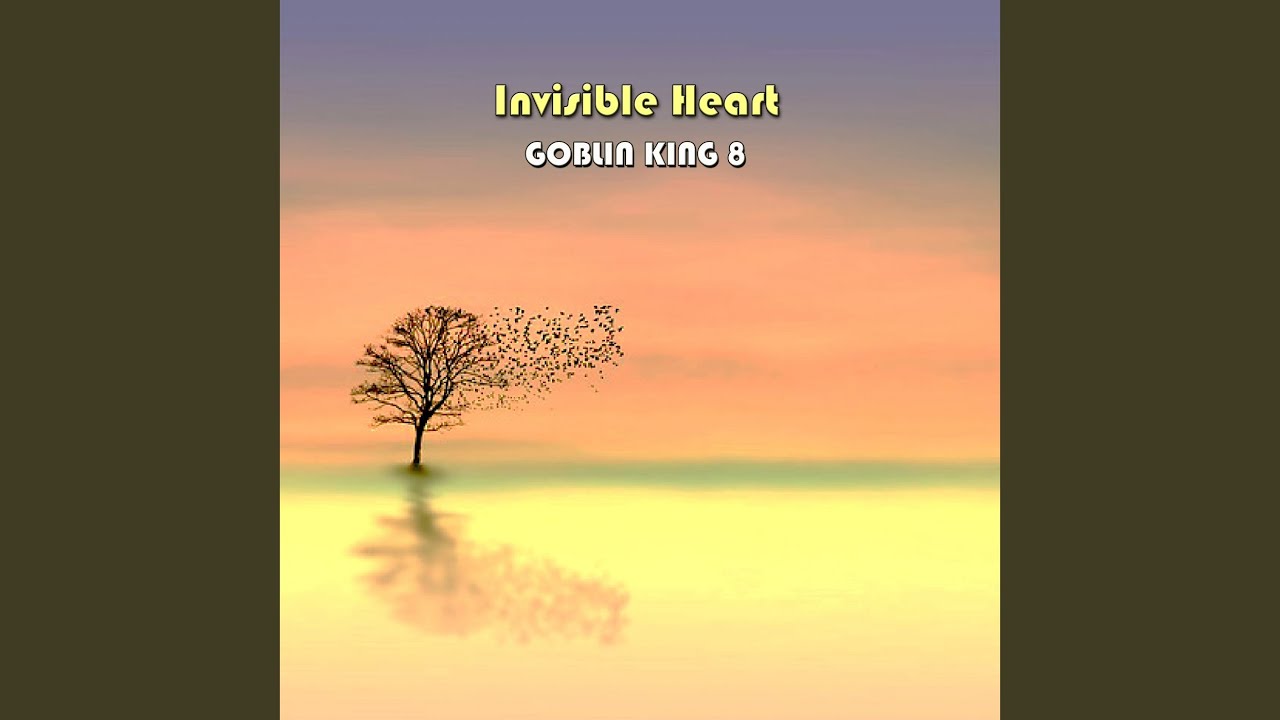 Invisible Heart - YouTube