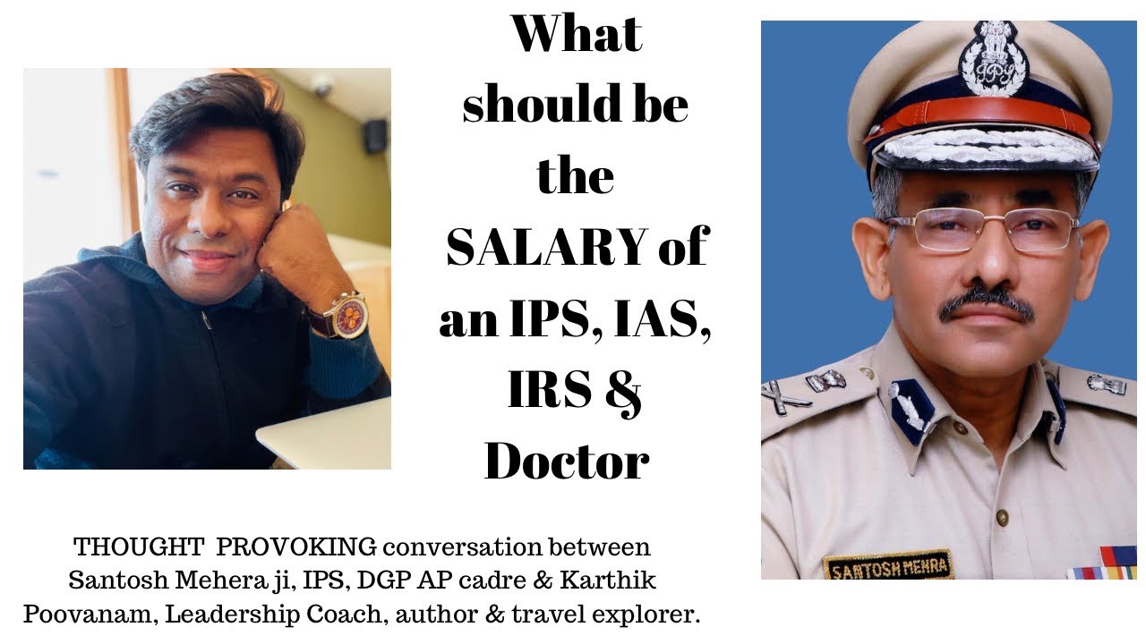 WHAT SHOULD BE THE SALARY OF AN IPS, IAS, IRS & DOCTOR - YouTube