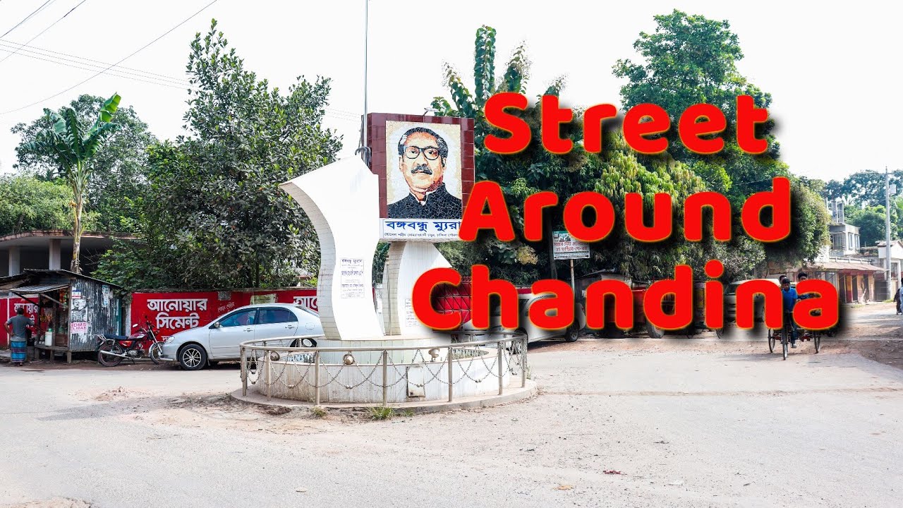 Street Around Chandina||I'm Bangladesh-2020 - YouTube