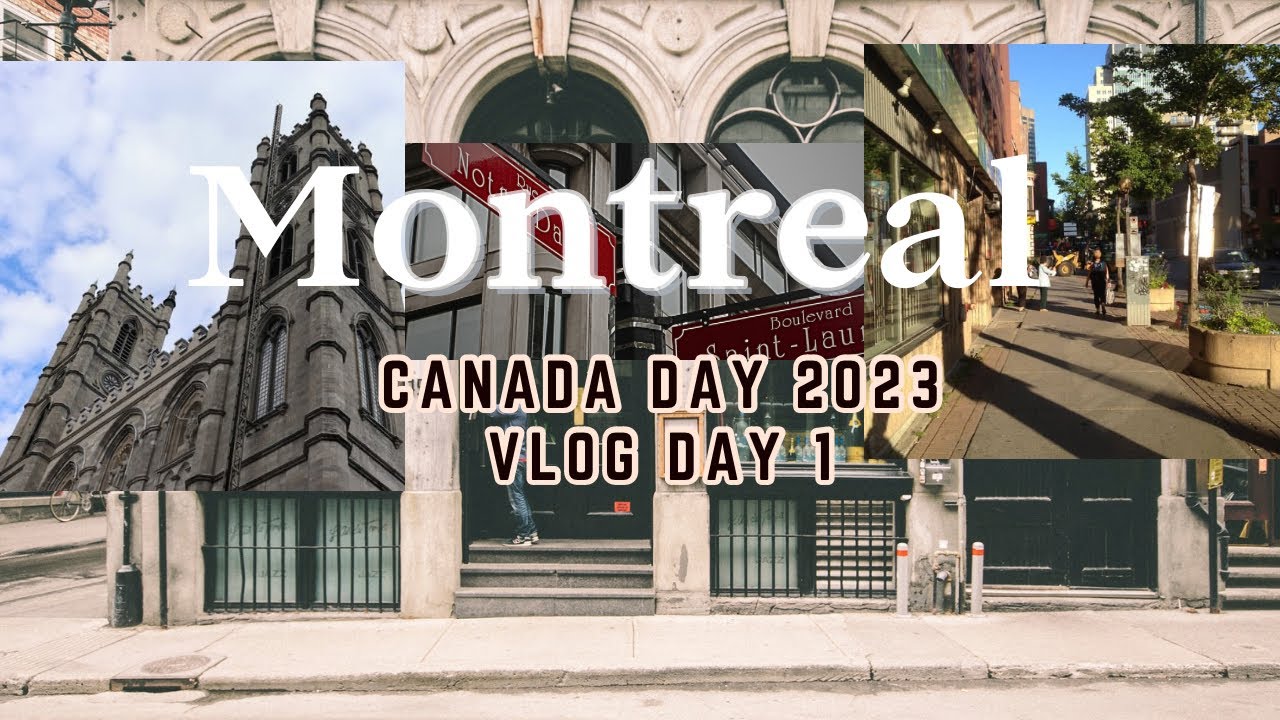 Toronto to Montreal Road Trip Vlog | Day 1 - Downtown, Canada Day ...