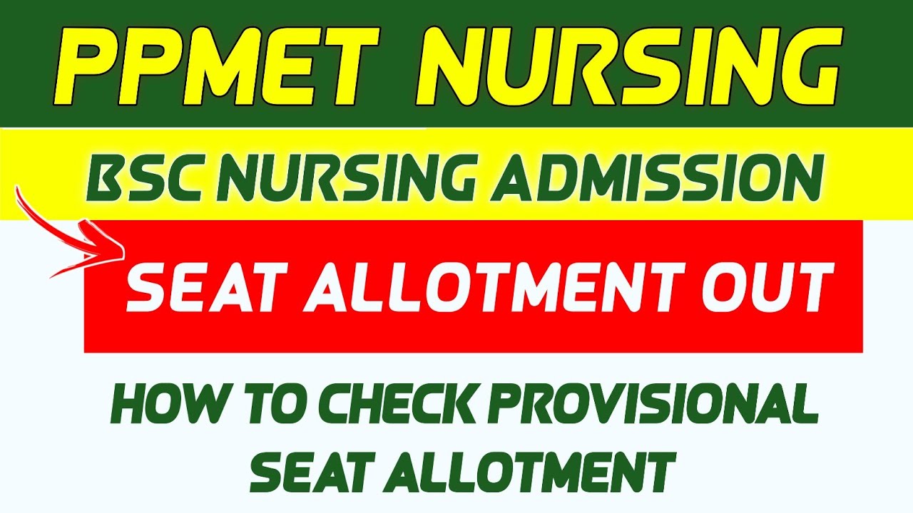 PPMET BSC NURSING ALLOTMENT RESULT 2025 | PPMET 2025 BSC NURSING ...