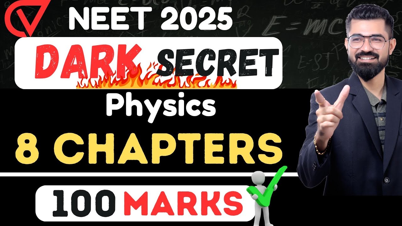 Most Important Physics Chapters For NEET 2025 | 100 Marks out Of 180 ...